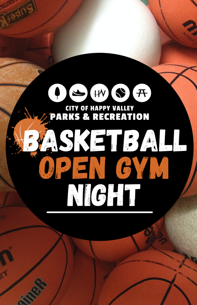 Youth Basketball Open Gym - City of Happy Valley
