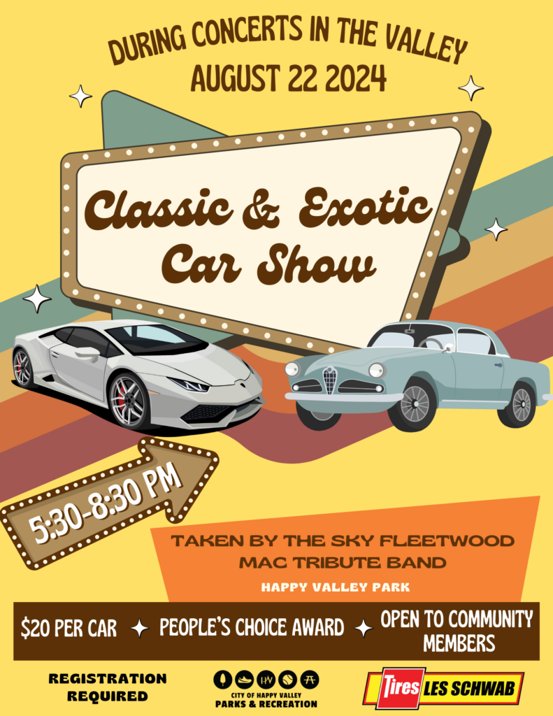 Classic and Exotic Car Show - City of Happy Valley